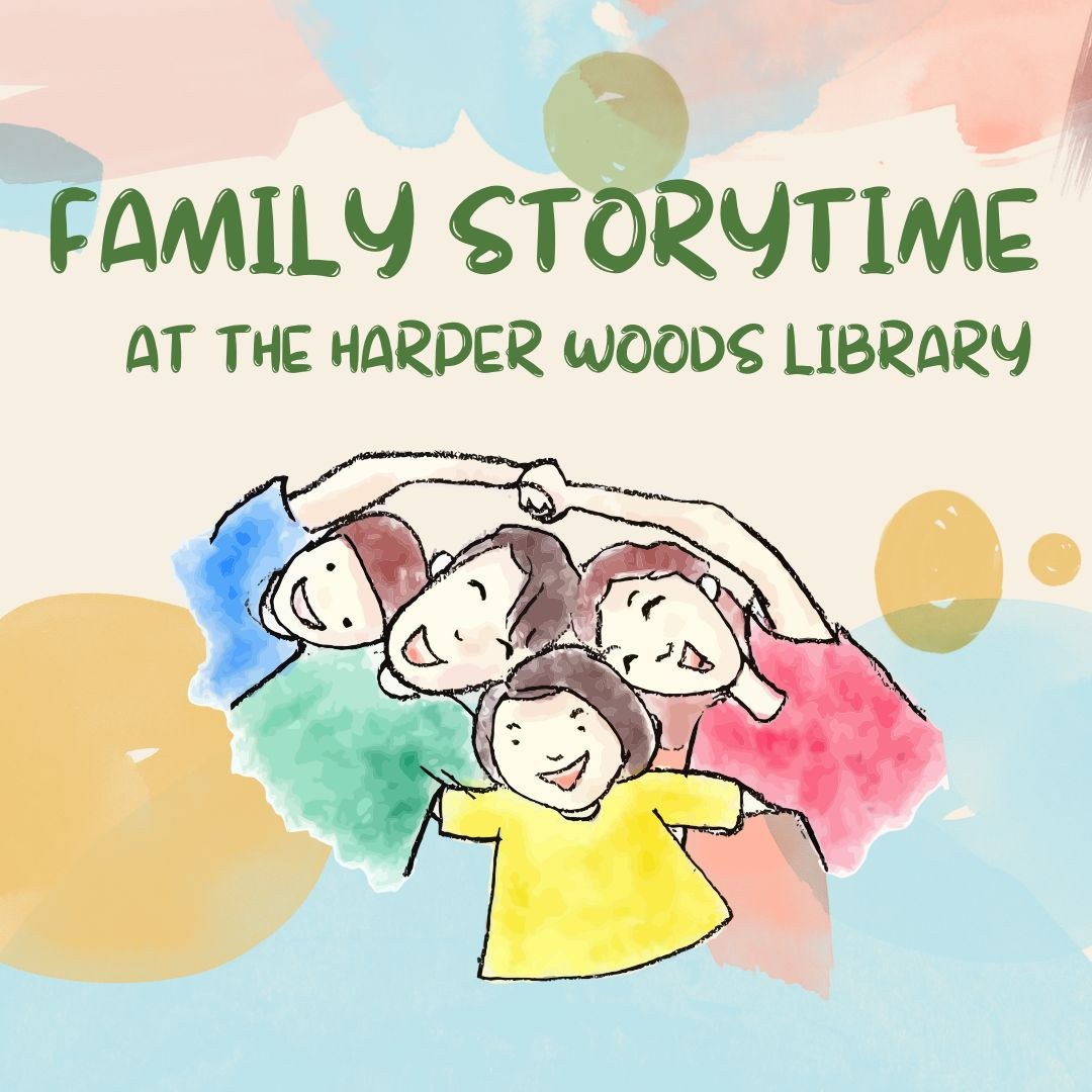 Family Storytime — Harper Woods Public Library