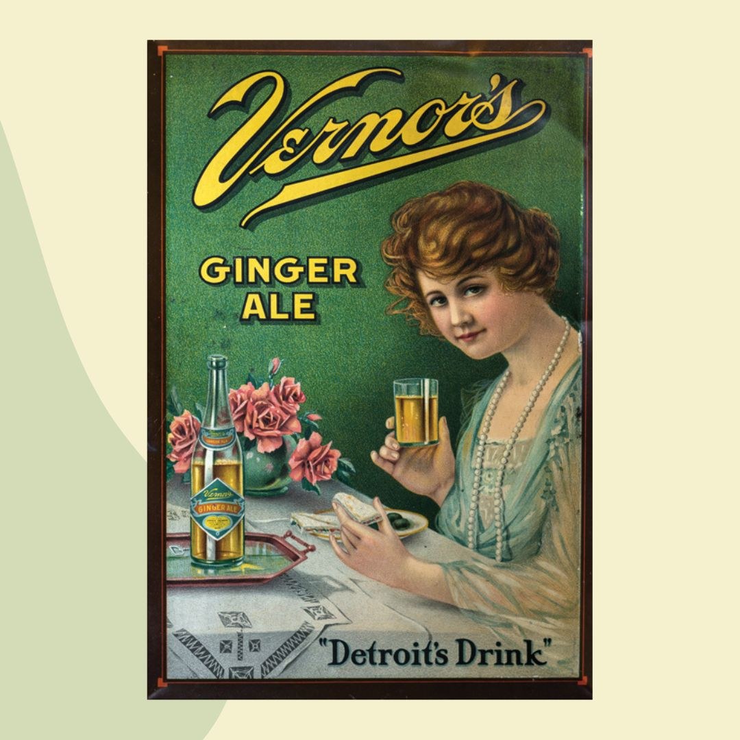 Local Speaker Series: Vernor's, the Story of Detroit's Favorite Ginger ...
